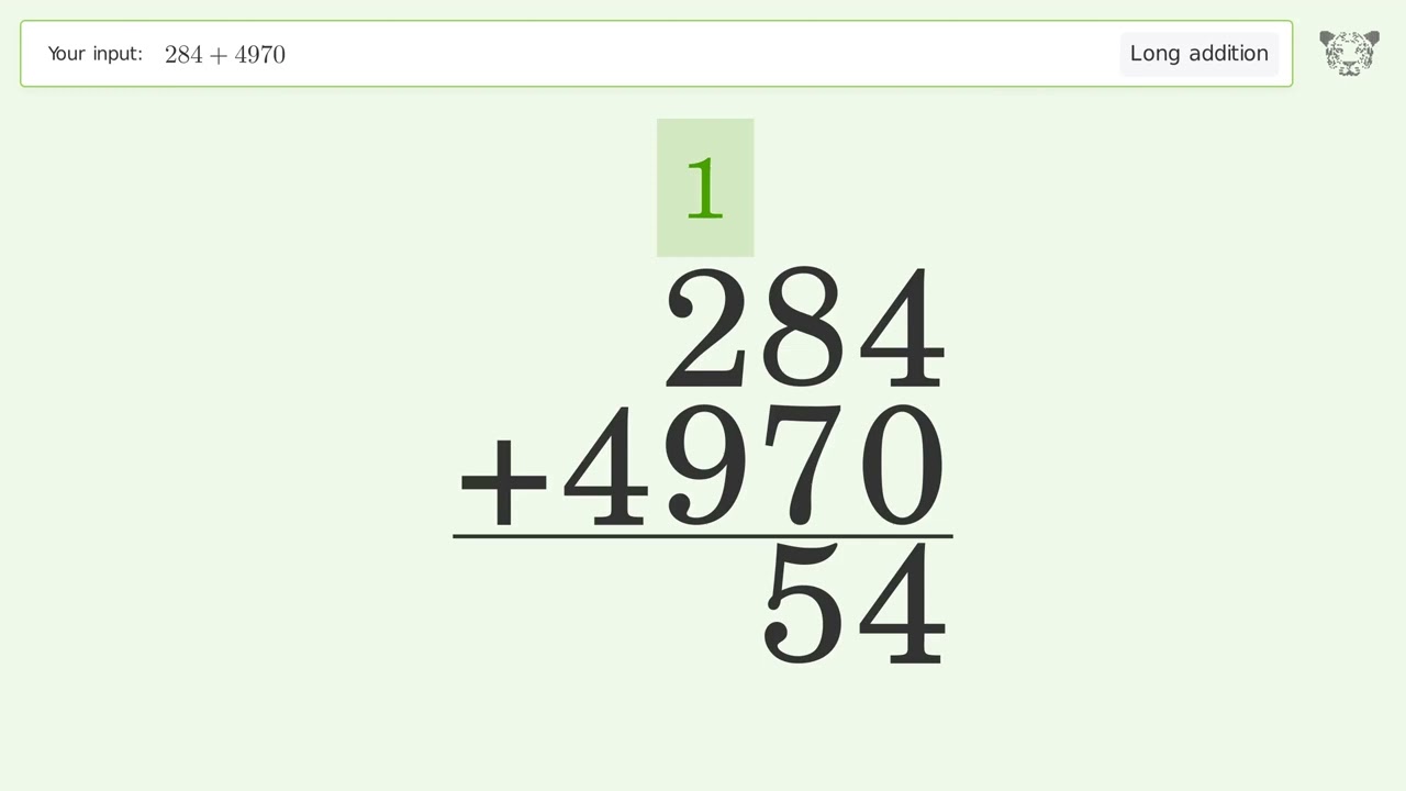 Long Addition Problem 284+4970: Step-by-Step Video Solution | Tiger Algebra