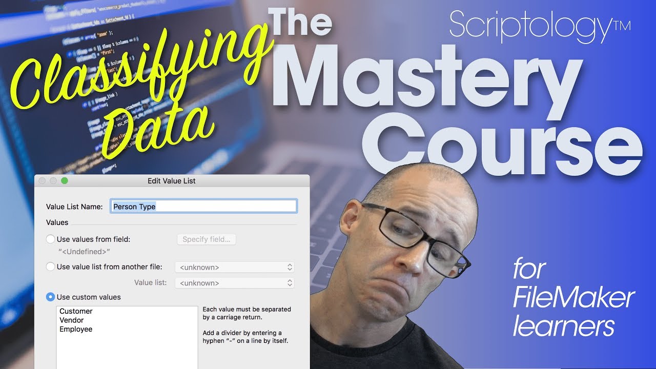 Lesson #1: Data Structure & Schema - Classifying data - Scriptology Mastery Course FileMaker