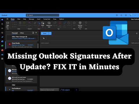 Missing Outlook Signatures After Update? FIX IT in 2 Minutes