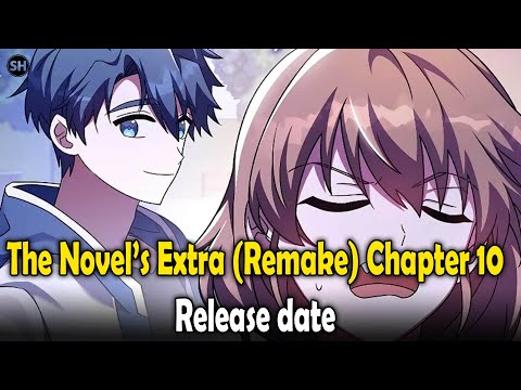 The Novel’s Extra (Remake) Chapter 106 Release Date
