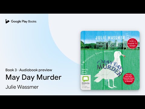 May Day Murder Book 3 by Julie Wassmer · Audiobook preview