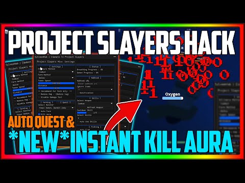 🔼[Update 1.5🎆🥶] Project Slayers Scripts/Hack | AUTO FARM + AUTO QUEST 📜 | OP KILL AURA | GOD MODE