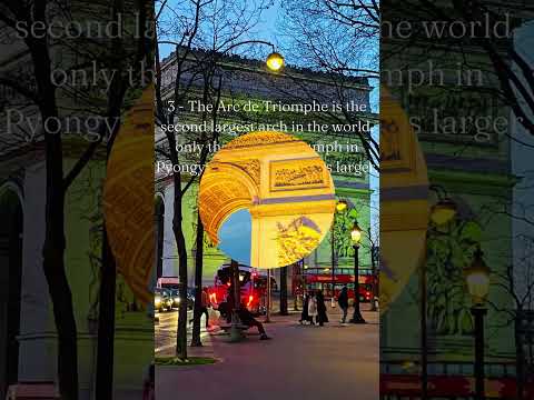 5 Facts About The Arc de Triomphe