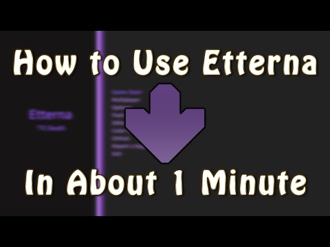 How to Use Etterna in About 1 Minute