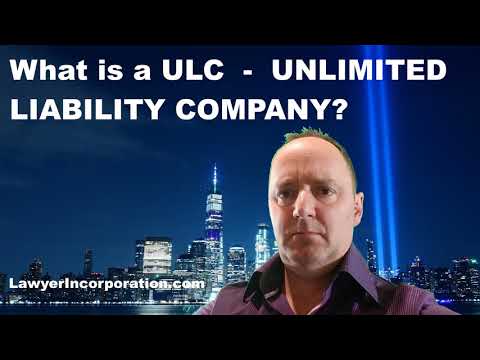 What is a ULC - Unlimited Liability Company?