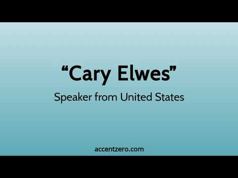Pronounce "Cary Elwes" - South Korean accent vs. native U.S.