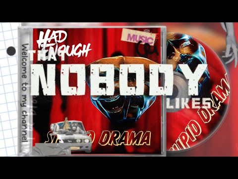 Had Enough - “Stupid Drama” (Lyric Video)
