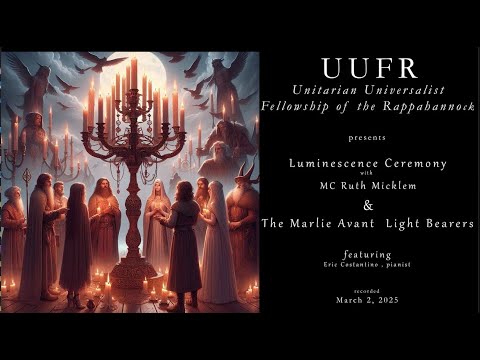 UUFR 030225 Luminescence Ceremony
