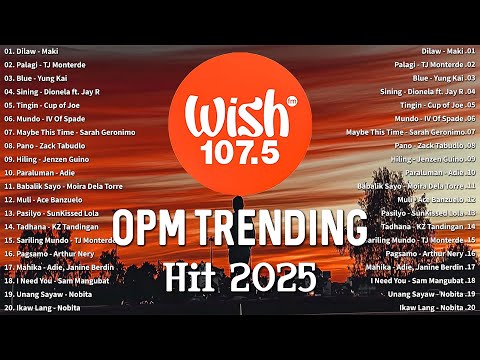 Hot Hits Philippines - DILAW | Best of Wish 107.5 Songs Playlist | OPM Trending 2025