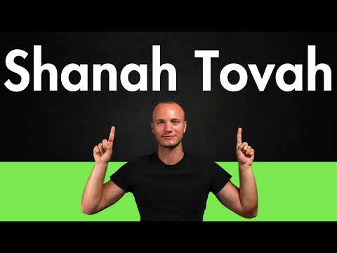 How to Pronounce Shanah Tovah (Correctly)