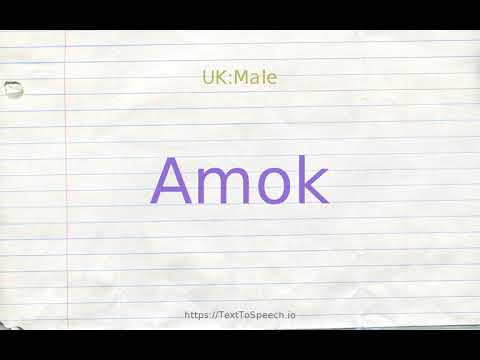 How to pronounce amok