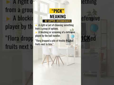 What is the definition of PICK? Meaning and Sentence example