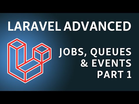 Learn Laravel Advanced 2021 Jobs Queues Events Part 1 - Mind Luster