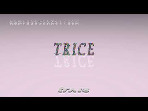 trice - pronunciation + Examples in sentences and phrases