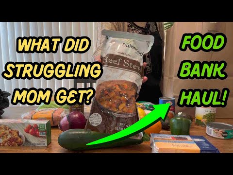 Food Bank Haul / Food Pantry Haul / Bay Area California Low Income Struggling Mom!