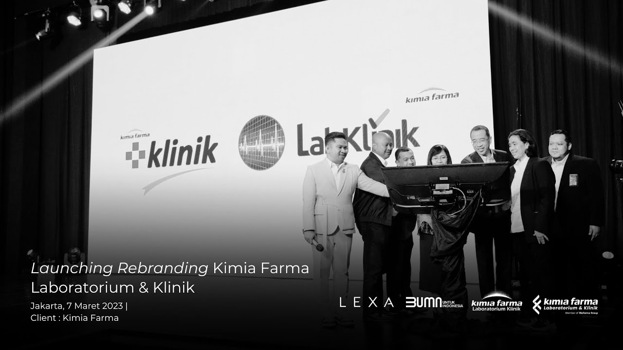 LAUNCHING REBBRANDING KIMIA FARMA LABORATORIUM & KLINIK BY LEXA