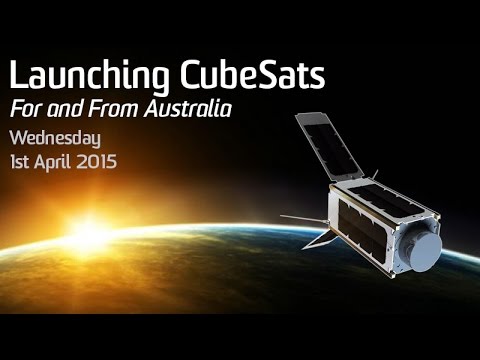 Launching CubeSats For and From Australia | AMSAT-UK