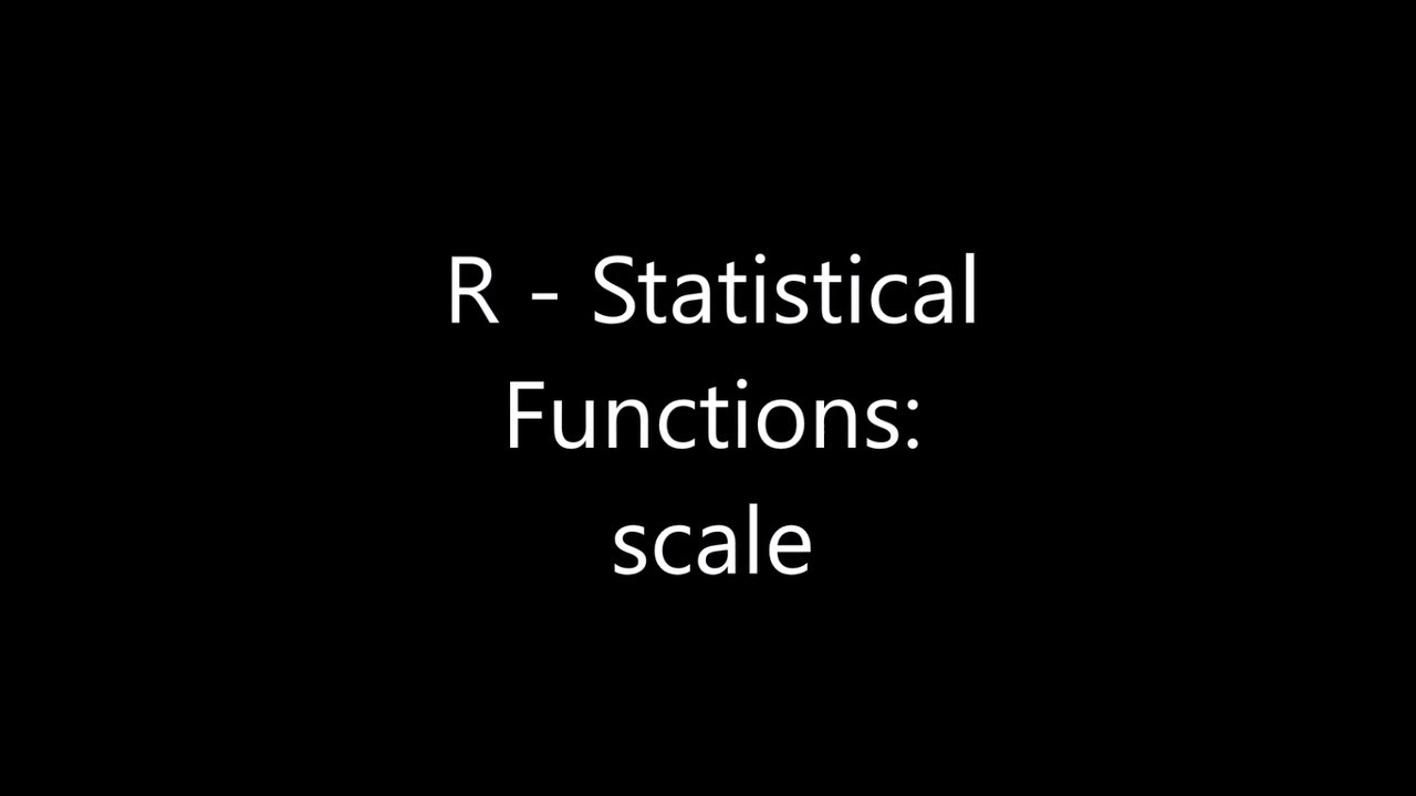 R - Statistical Functions: scale