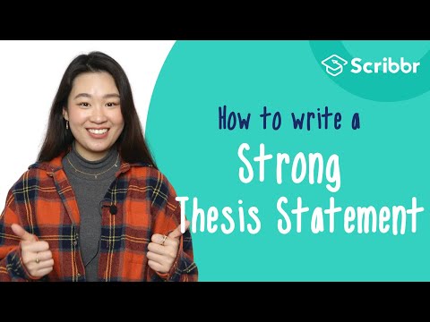 How to Write a STRONG Thesis Statement | Scribbr ????