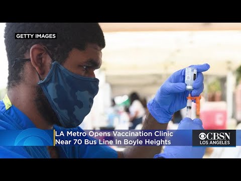 LA Metro Opens Vaccination Clinic Near 70 Bus Line In Boyle Heights