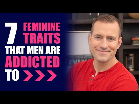 7 Feminine Traits That Men Are ADDICTED to | Dating Advice for Women by Mat Boggs
