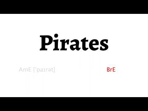 How to Pronounce pirates in American English and British English