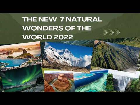 The Seven Wonders of the World 2022
