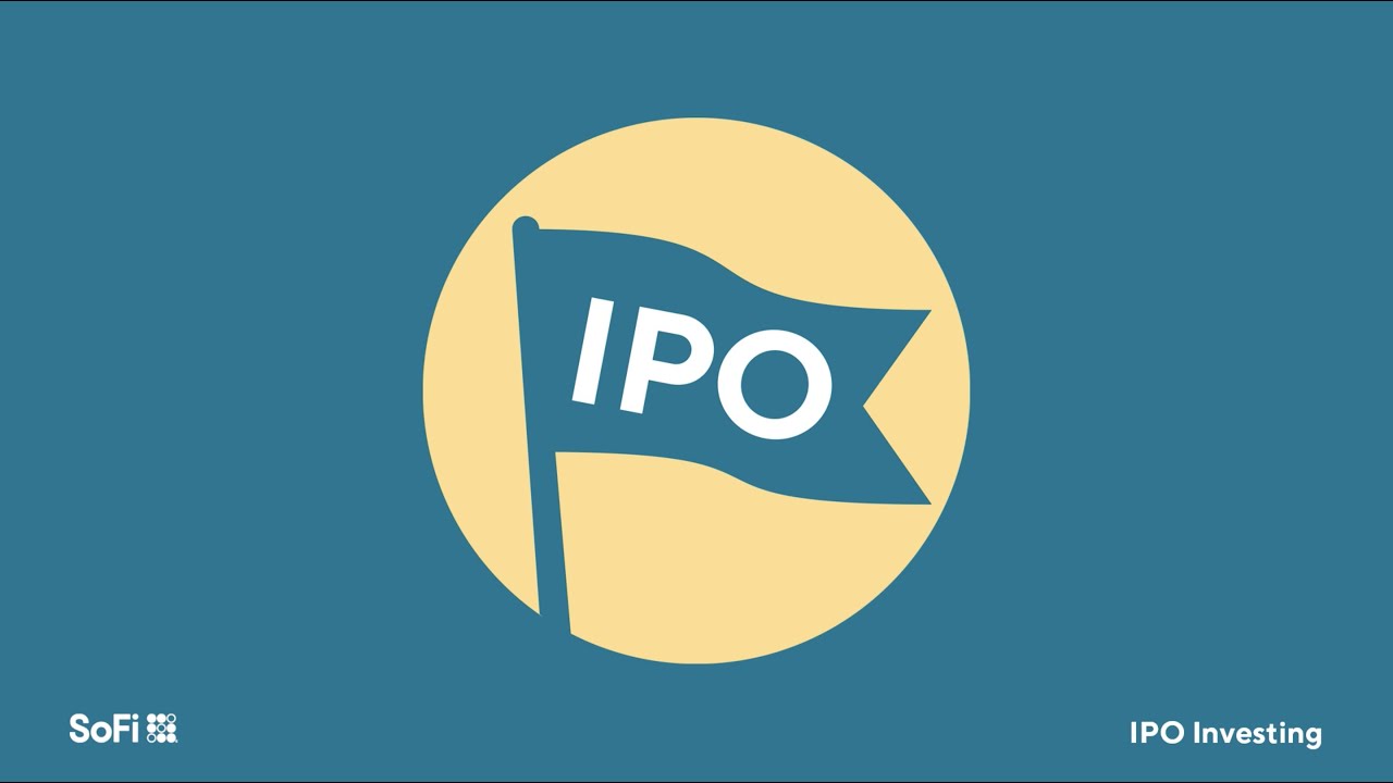 How to Invest in an IPO (Initial Public Offering) with SoFi