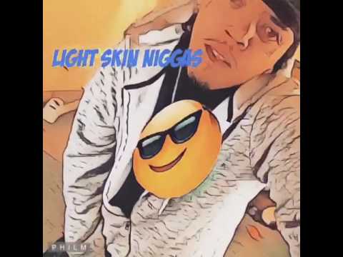 Light skin nigga b like