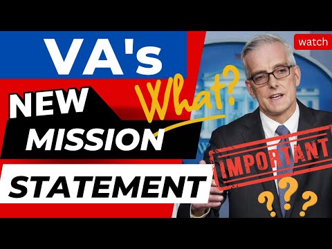 New VA Mission Statement - What does this mean for Veterans?