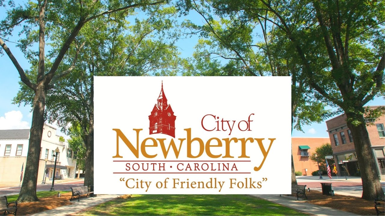 Newberry, SC- The City of Friendly Folks