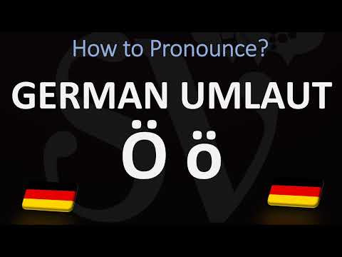 How to Pronounce Ö ö in German (Ö Umlaut)