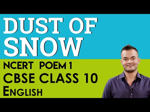 Poem 1 Dust of Snow English  First Flight  CBSE  NCERT  Class 10