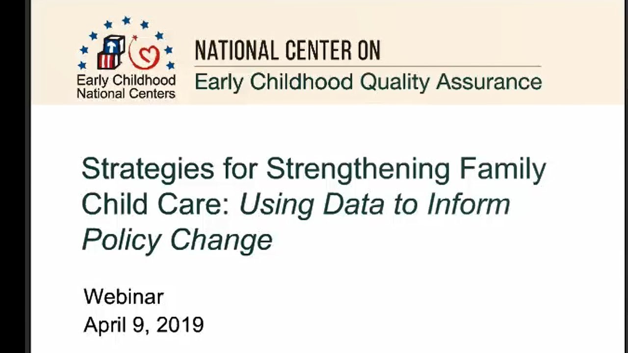 Strategies for Strengthening Family Child Care: Using Data to Inform Policy Change