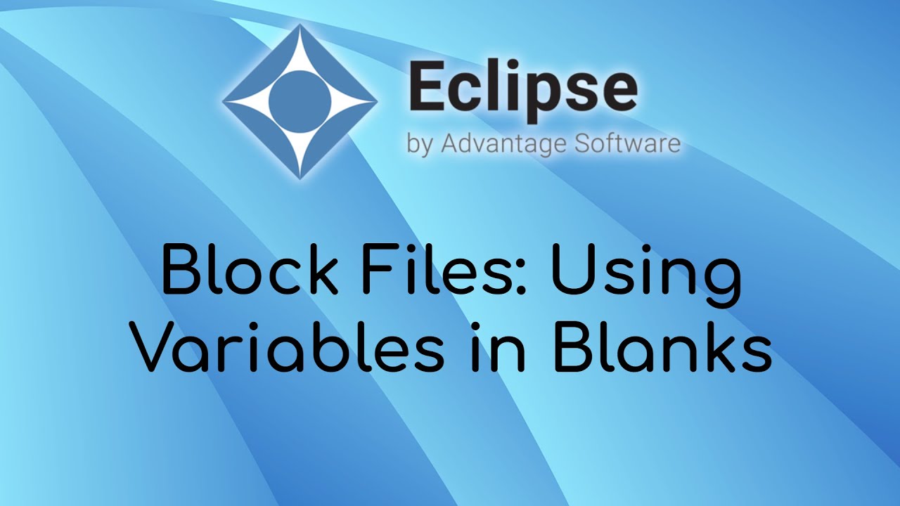 Block Files: Using Variables in Blanks
