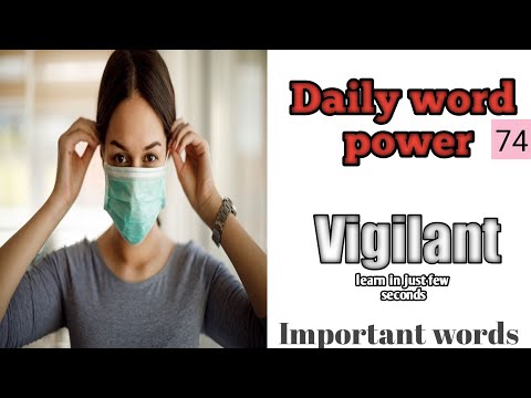 Daily vocabulary (vigilant)