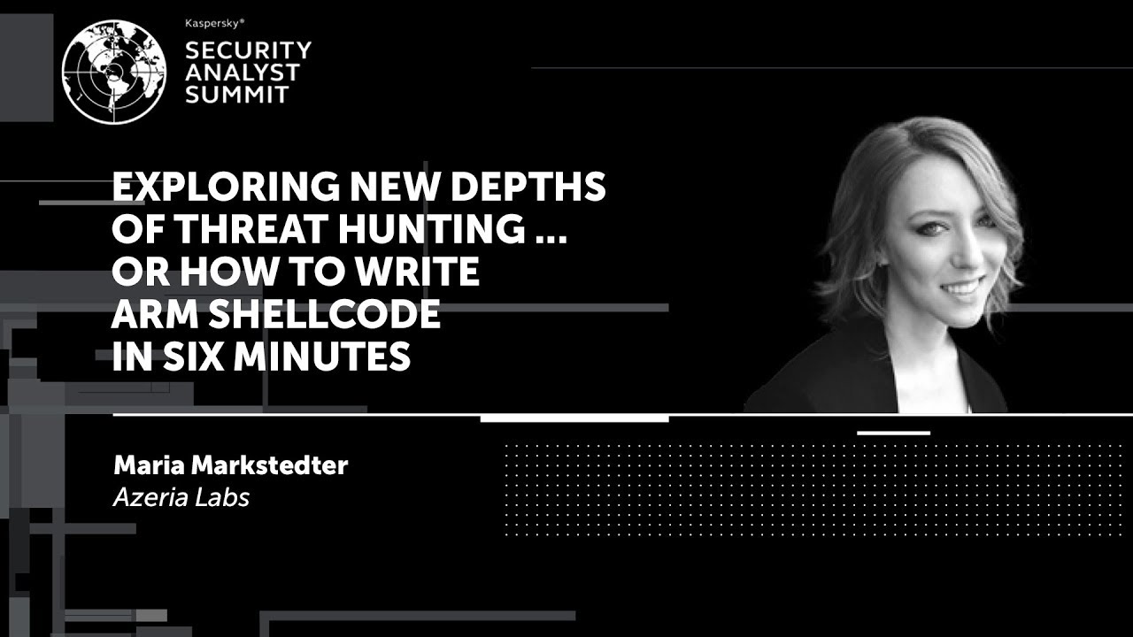 EXPLORING NEW DEPTHS OF THREAT HUNTING ...OR HOW TO WRITE ARM SHELLCODE IN SIX MINUTES