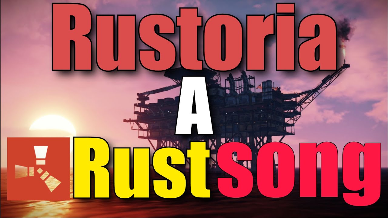 Rustoria - a rust song