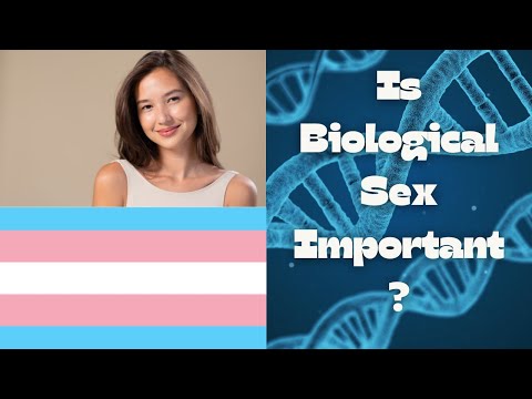Is Biological Sex Important?