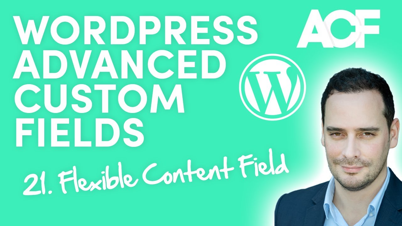 Flexible Content Field - WordPress Advanced Custom Fields for Beginners (21)