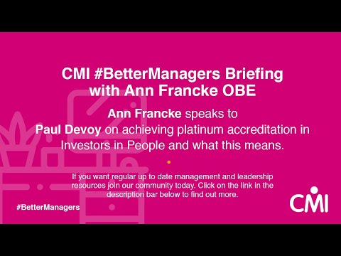 The IIP Platinum Accreditation - CMI