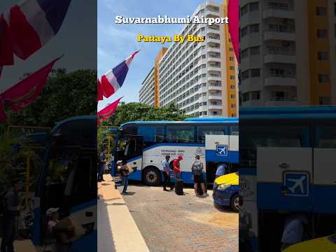 Suvarnabhumi Airport to Pattaya By Bus 🚌 #airport #bus #bangkok #pattaya ✨#thailand