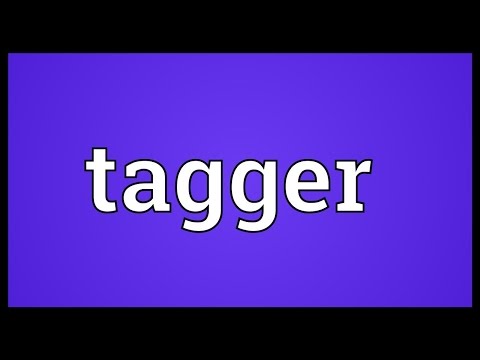 Tagger Meaning