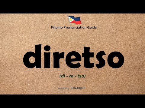How to Pronounce DIRETSO | Filipino Pronunciation | English to Tagalog Translation