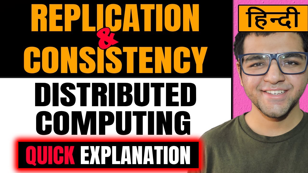 Consistency and Replication in Distributed Computing in Hindi