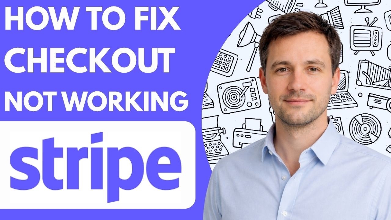 How to Fix Stripe Checkout Not Working