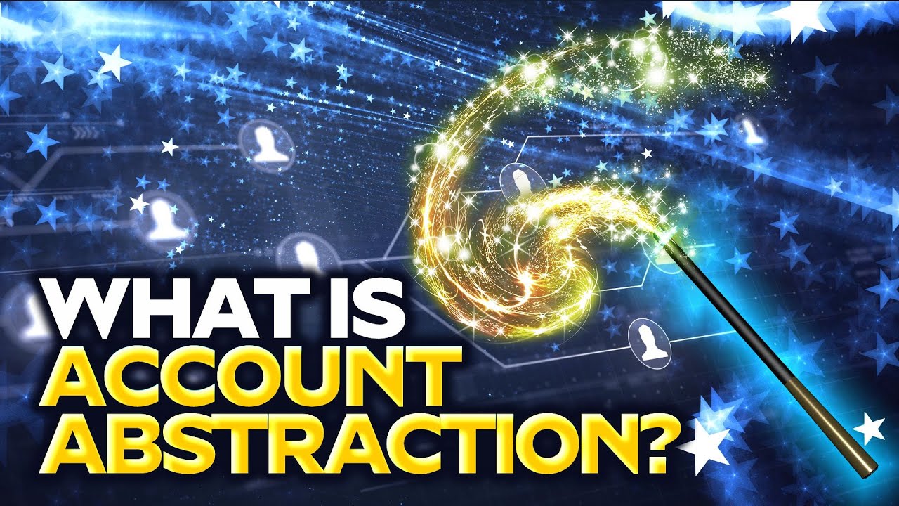 What is Account Abstraction? - EIP-4337 On Ethereum Explained