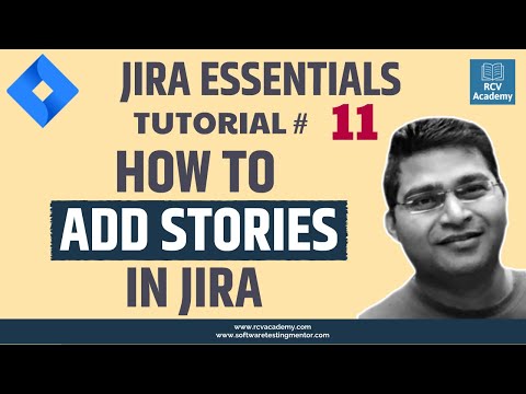 JIRA Tutorial #11 - How to add Stories in JIRA | User Stories in JIRA