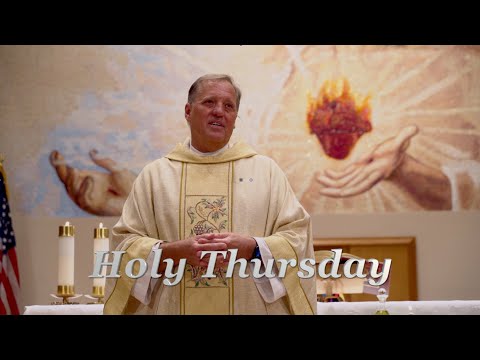 Holy Thursday Mass of the Lord's Supper