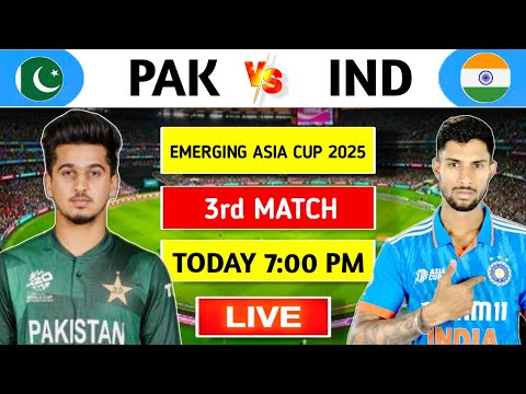 π΄ Live : Pakistan A vs India A Emerging Asia Cup 2025 | Pak vs Ind Live Match Today | T20 Commentary